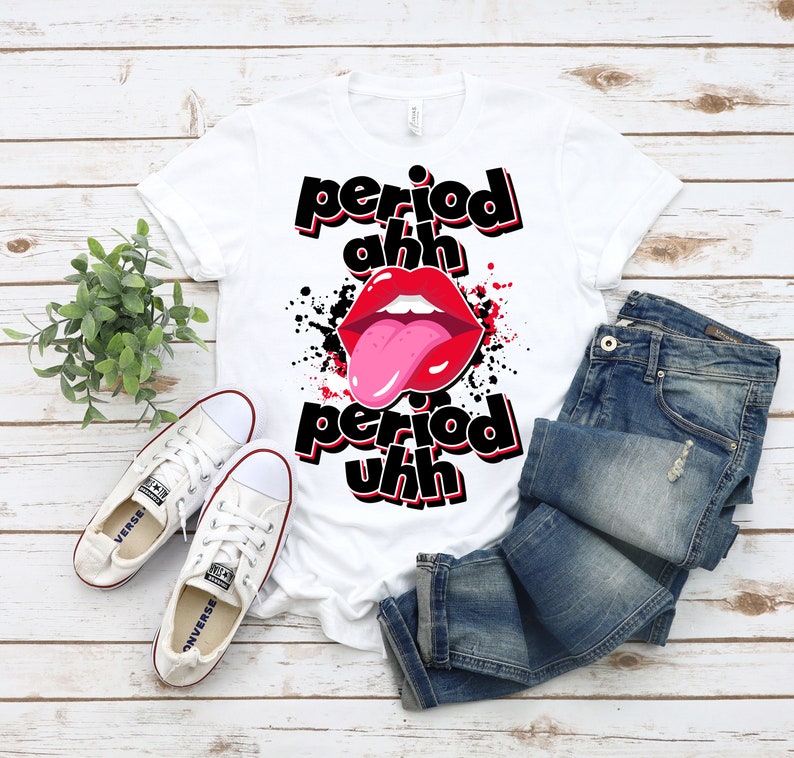 Period Ahh, Perion Uhh Red Lip, Viral PNG, Digital Download - Etsy