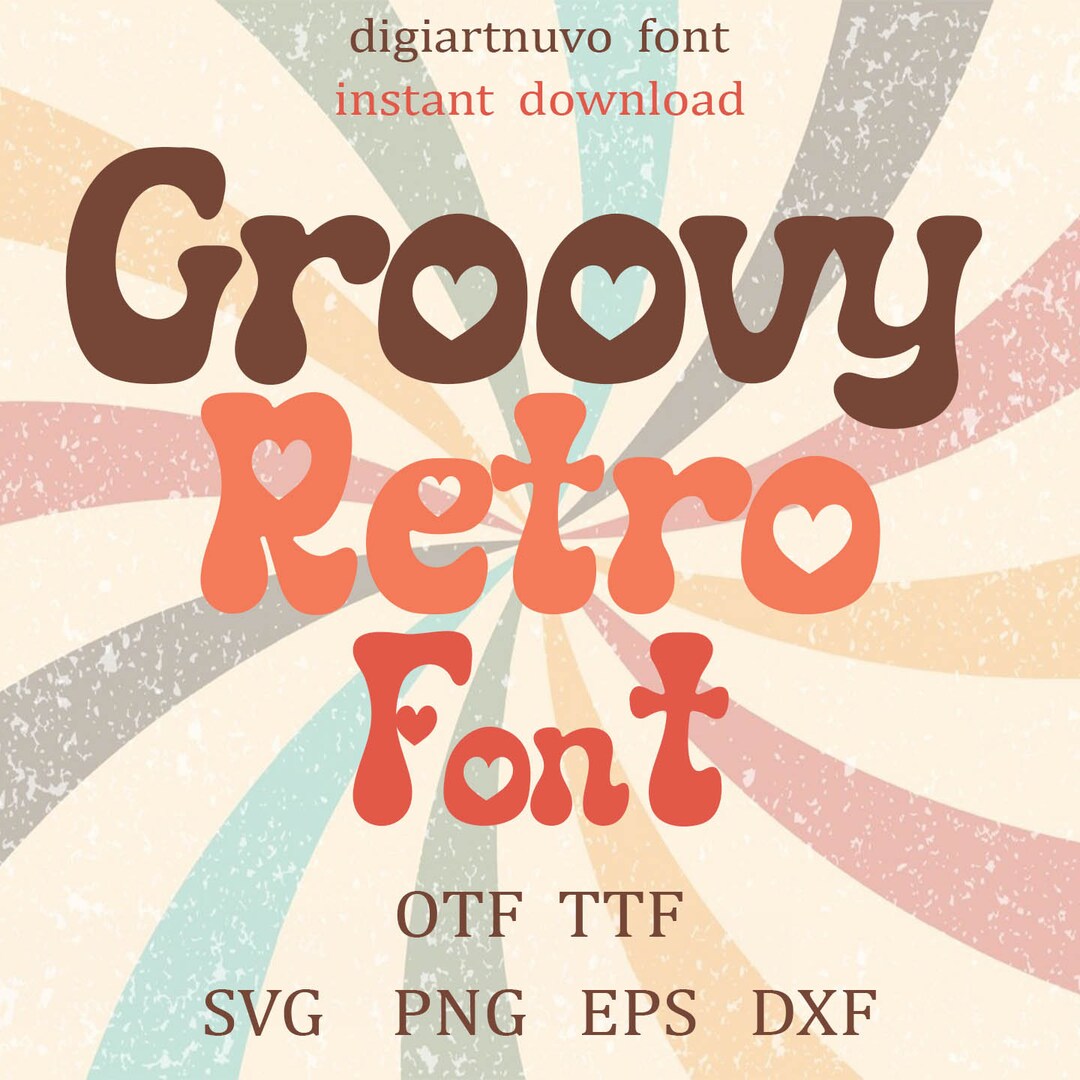 Groovy Font Svg, Groovy Alphabet Svg, Retro Font Bundle, Vintage Font ...