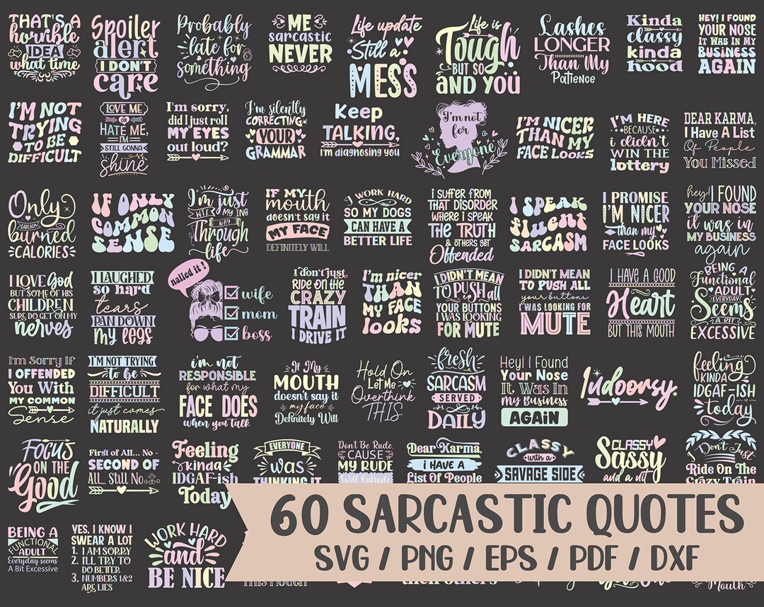 Sarcastic Svg Bundle, Funny Quotes Svg, Sarcastic Svg Files, Funny ...
