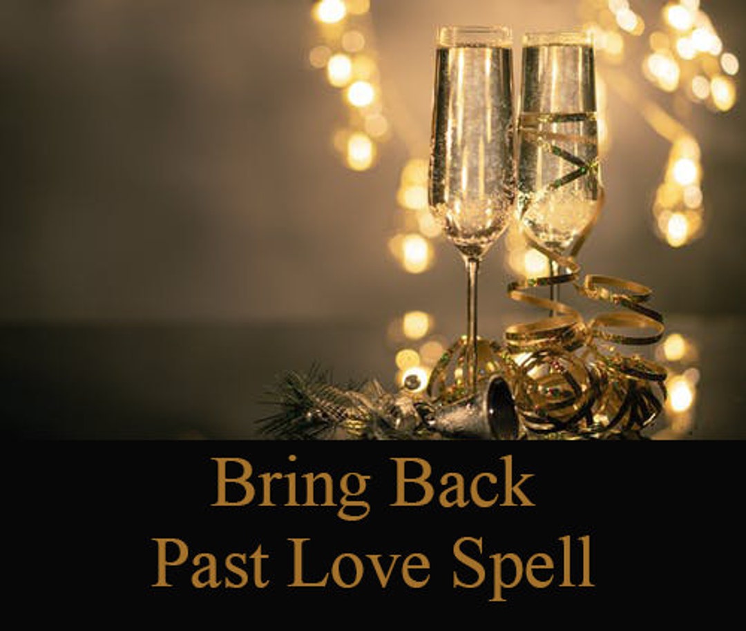 Come Back My Love Bring Back a Past Love Spell - Etsy