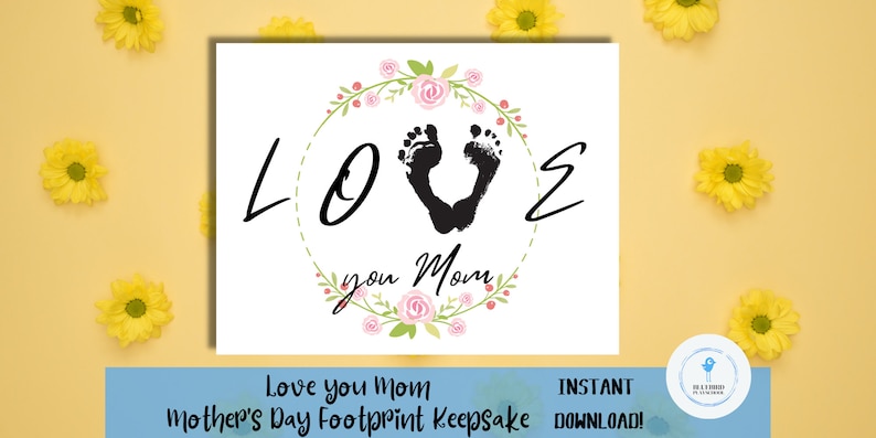 Love You Mom, Mother's Day Foot Print Art Craft Keepsake Template, Baby ...