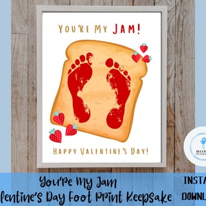 You're My Jam Valentine's Day Footprint Art Craft Keepsake Template ...