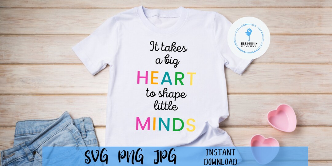 Teacher SVG, It Takes a Big Heart to Shape Little Minds SVG ,school ...