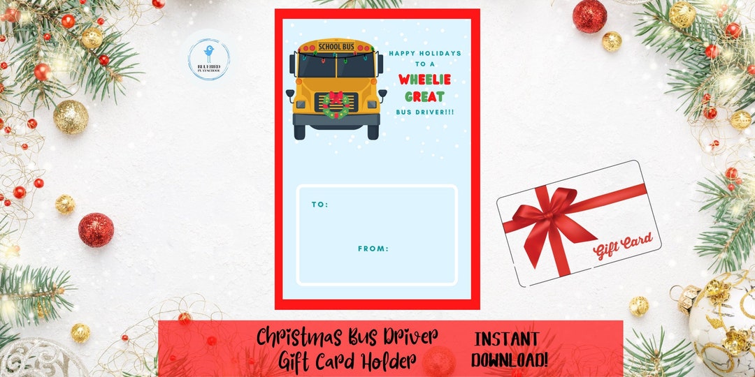 Bus Driver Christmas Gift Card, Printable, Bus Driver Appreciation ...
