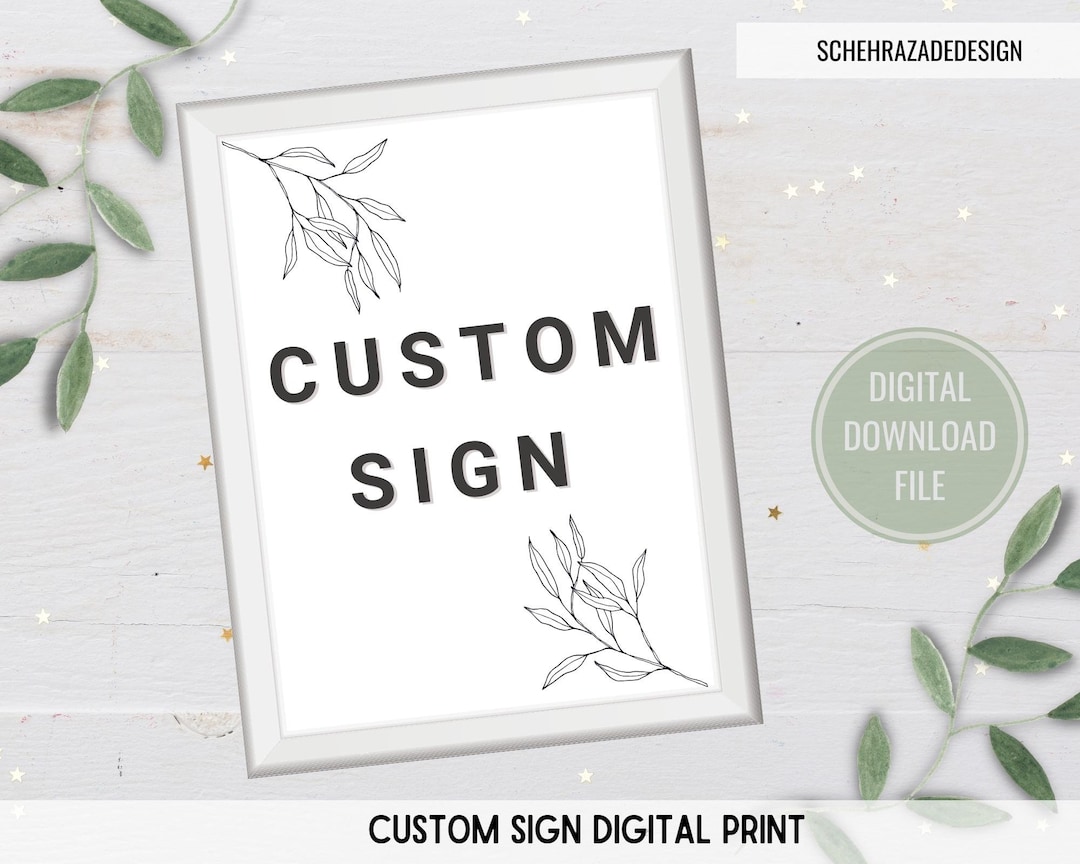 Custom Sign, Custom Digital Print, Custom Printable Wall Art ...