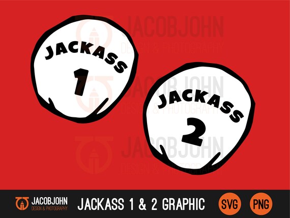 Jackass 1 and 2 SVG PNG Friend Outfits Thing 1 and 2 T-shirt | Etsy
