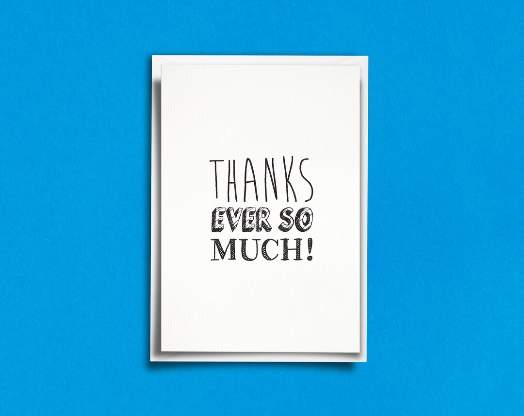 Thank You Card A6 Card Thanks Ever so Much Card - Etsy