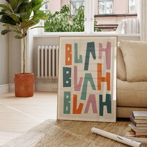 Blah Blah Blah Art Print / Typography Wall Art / Funny Poster / Gallery ...