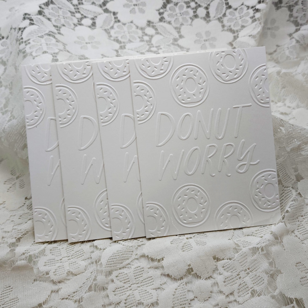 Donut Worry Set of Embossed Encouragement Cards, Pun Note Card, Foodie ...