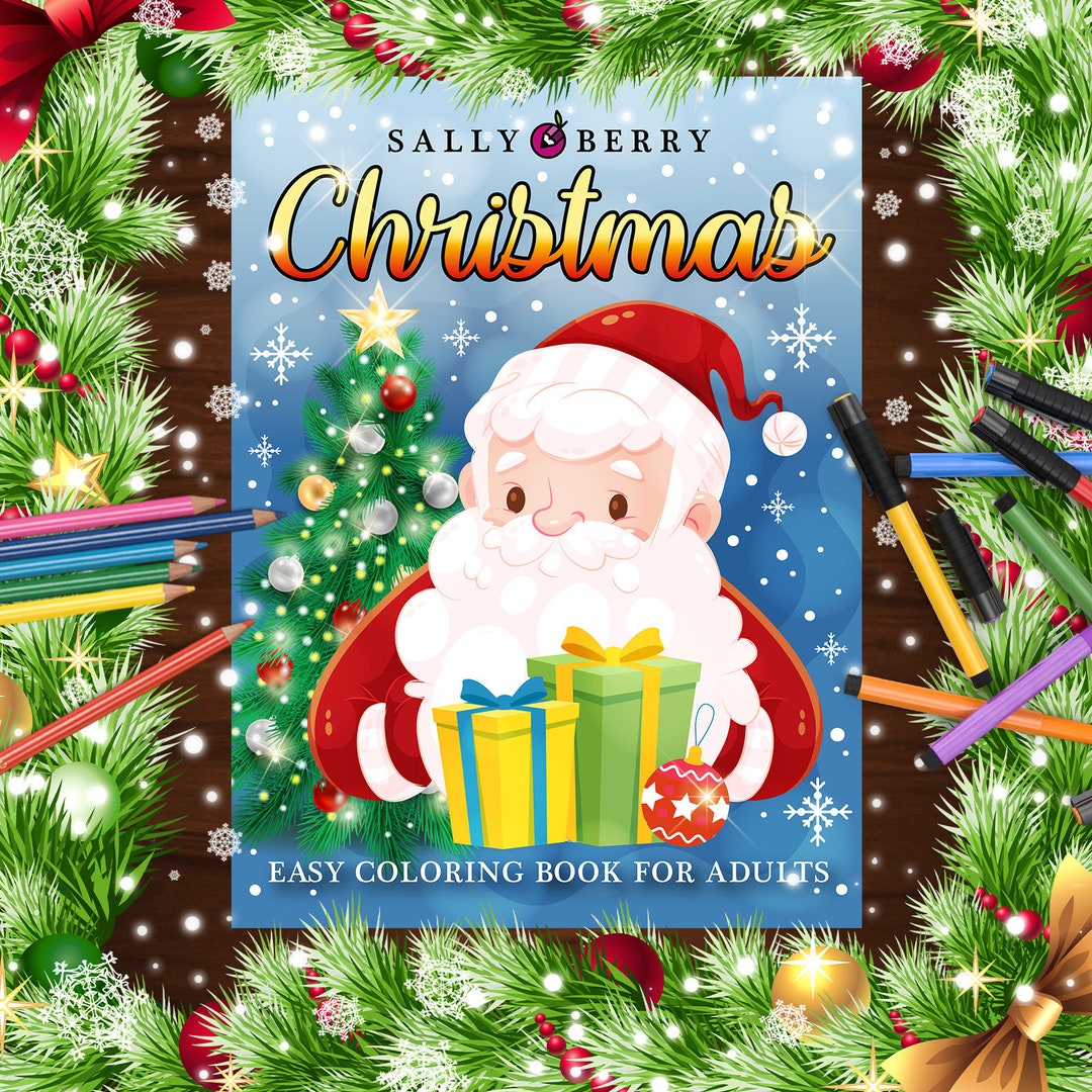Christmas Coloring Book: 50 Easy Lage Prints, Printable Pages for ...