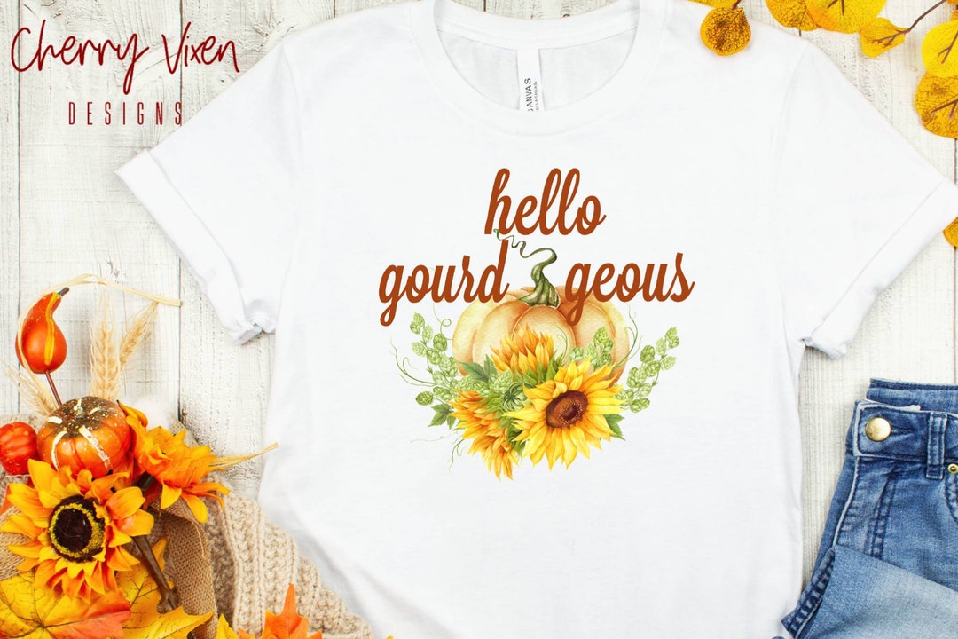 Hello Gourd-geous Tshirt, Hello Gorgeous Shirt, Fall Shirt, Pumpkin ...