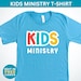 Kids Ministry T-shirt, Children's Ministry Shirt, Children's Ministry ...
