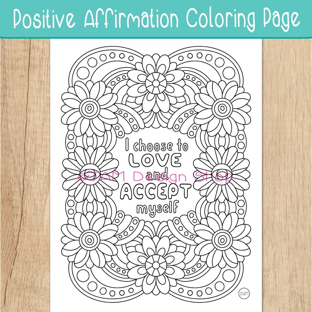 Positive Affirmation Coloring Page, Positivity Quotes, Positive Vibes ...