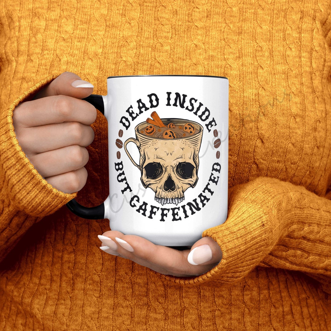 Dead Inside but Caffeinated Skeleton Halloween Mug - Etsy