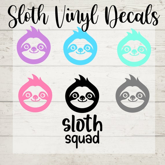 Sloth Vinyl Decal Car Decal Laptop Sticker Sloth Squad | Etsy