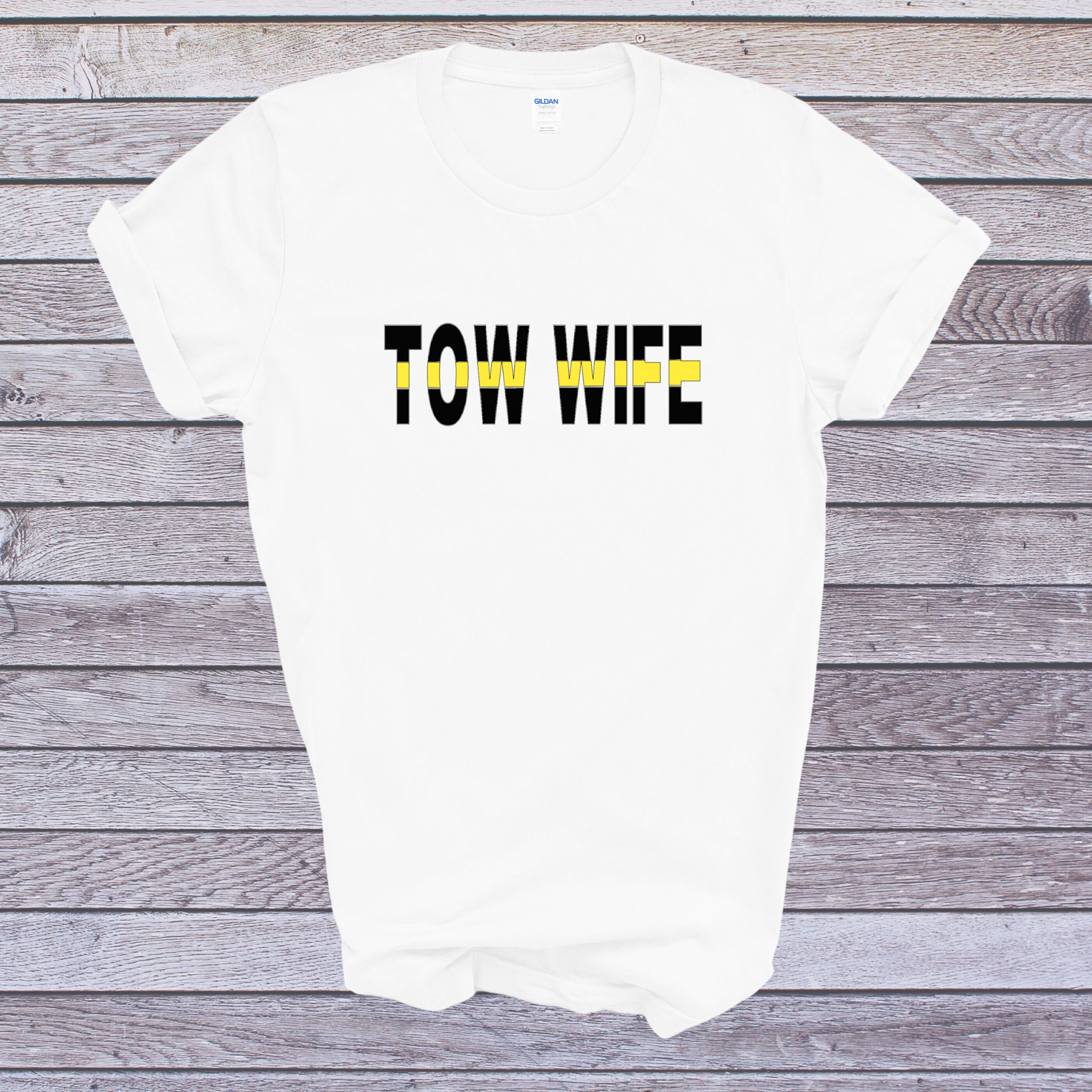Towing Shirt Tow Wife Tee Tow Lives Matter Thin Yellow Line | Etsy