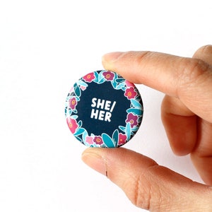 She Her Pronoun Pin - Pronoun Pinback Buttons - Pins for Backpacks ...