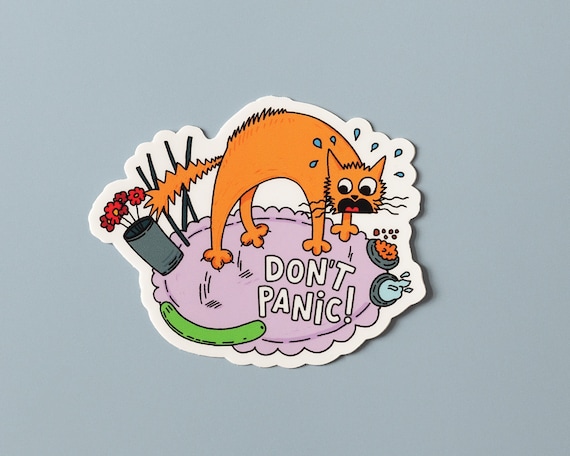 Don't Panic Vinyl Sticker Funny Cat Sticker Mood - Etsy