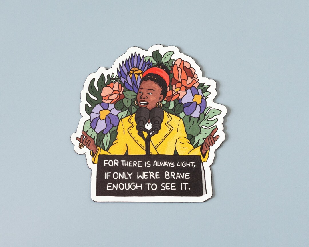 Amanda Gorman Vinyl Sticker | Inspirational Quote Sticker ...