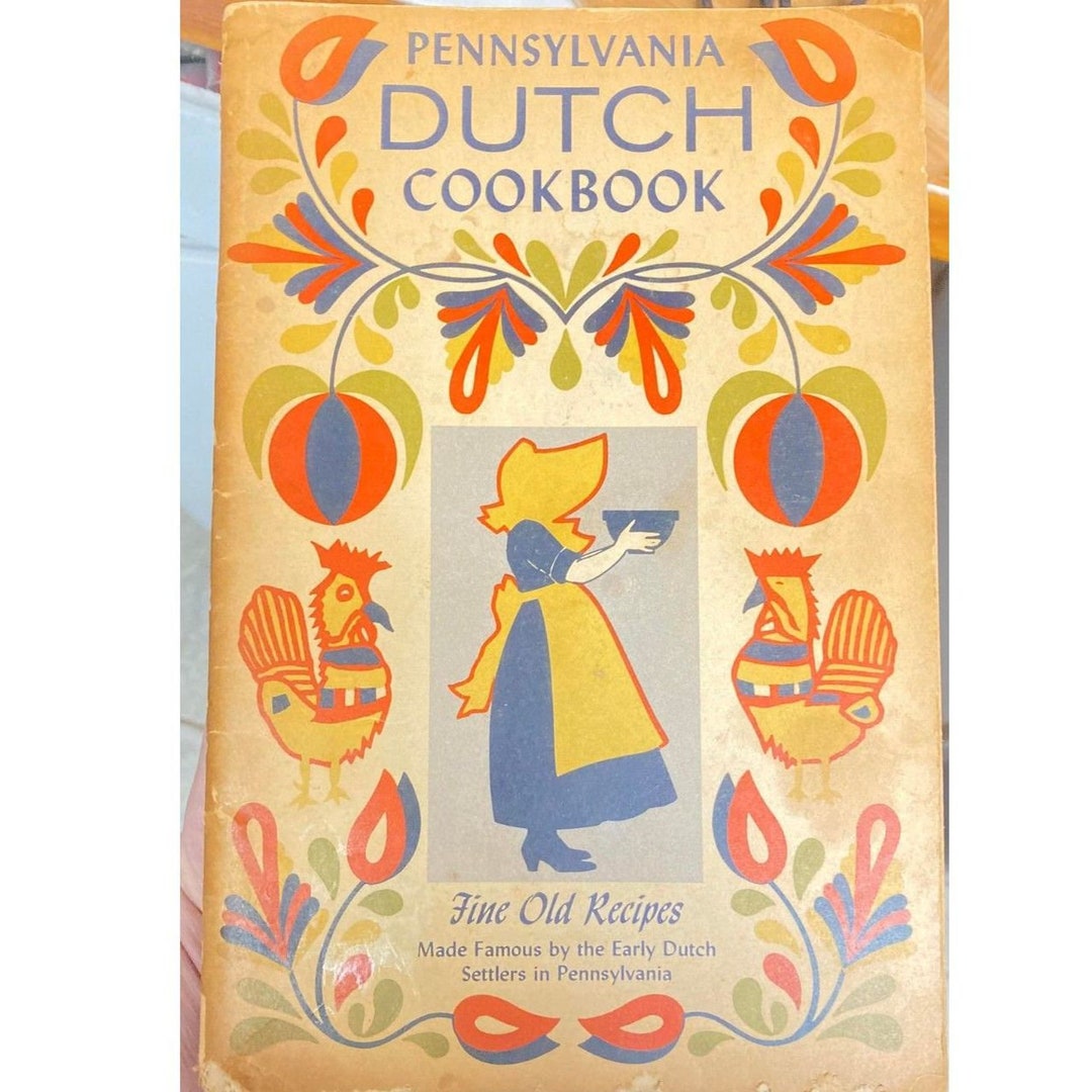 Vintage 1961 Pennsylvania Dutch Cookbook Fine Old Recipes Paperback ...