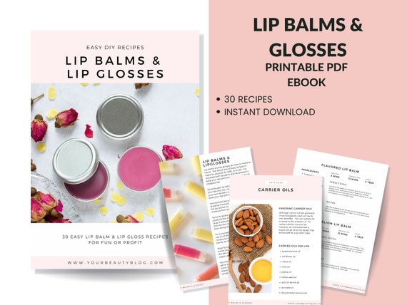 Lip Balms and Lip Glosses Printable Recipe Ebook 30 Easy Lip | Etsy
