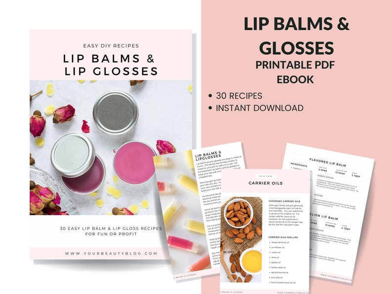Lip Balms and Lip Glosses Printable Recipe Ebook 30 Easy Lip Balm and ...