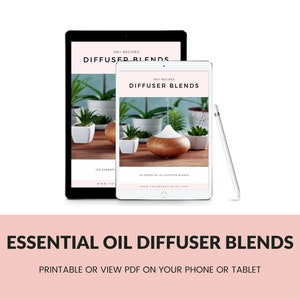 100+ Essential Oil Diffuser Recipes to Use in Your Home Ebook Book - Etsy
