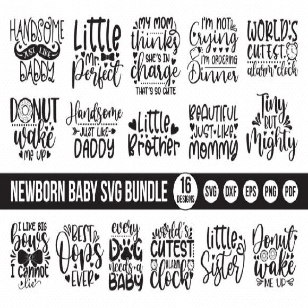 16 Newborn Baby Svg Bundle, Baby Quote Svg, Baby Svg Cut File, Baby ...