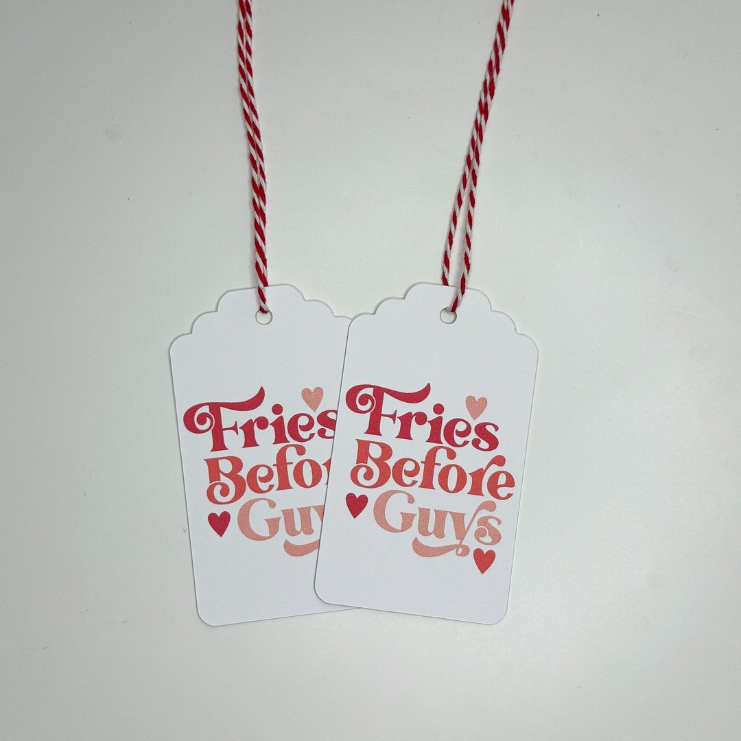 Valentines Day Gift Tags Fries Before Guys // Handmade Valentines Tags ...