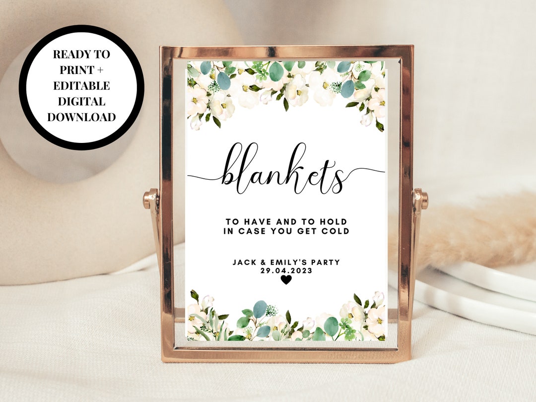 Editable Blankets Sign/ Greenery Floral Wedding to Have and to Hold in ...