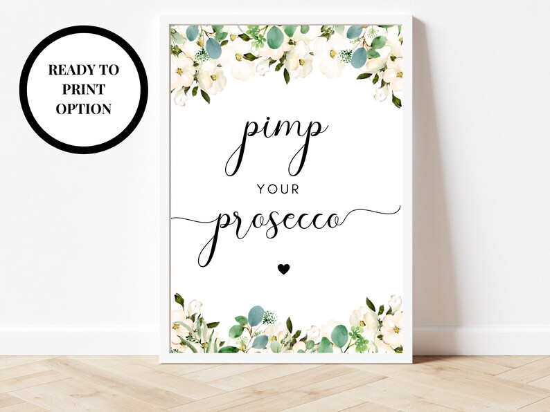 Editable Pimp Your Prosecco Sign/ Floral Wedding Drinks Bar Poster ...