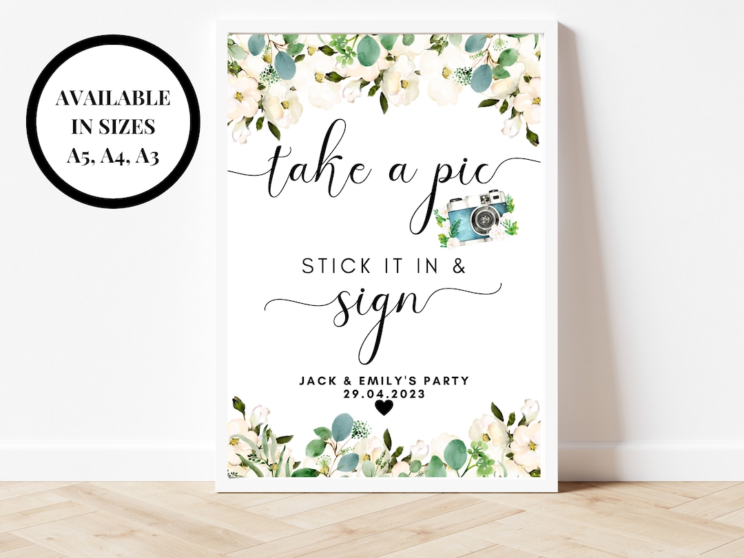 Personalised Photo Sign/ Greenery Floral Wedding Take A Pic and Stick ...