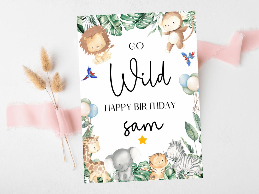 Go Wild Happy Birthday Card/ Safari Theme Birthday Greetings Cards ...