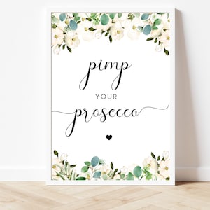 Editable Pimp Your Prosecco Sign/ Floral Wedding Drinks Bar Poster ...