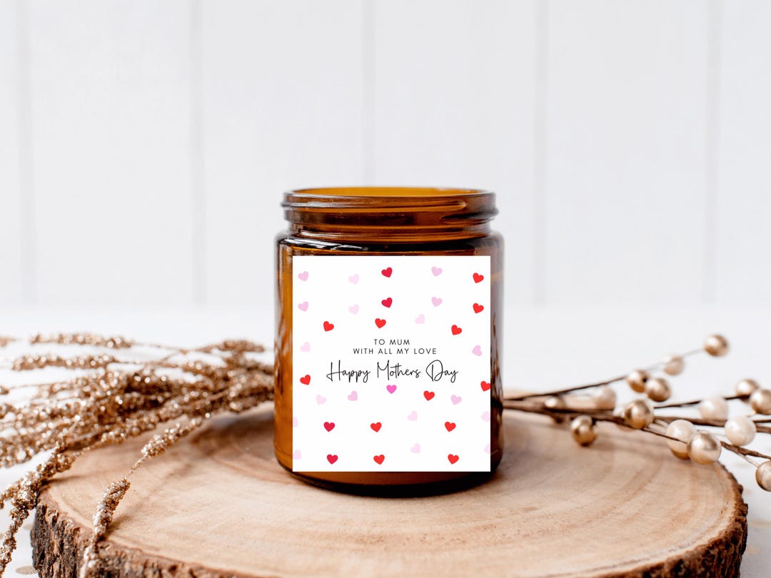 To My Mum With All My Love Happy Mothers Day Candle Label/ Happy ...