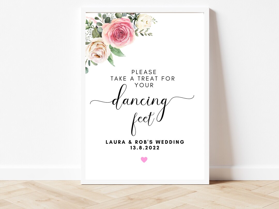 Wedding Dancing Feet Sign/ Pink Floral Please Take a Treat for Your ...