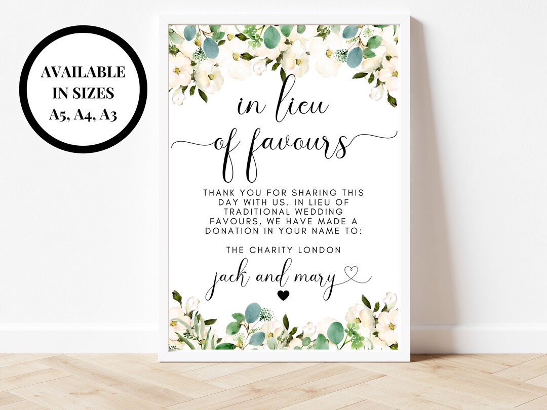 Personalised in Lieu of Favours Sign/ Greenery Floral Wedding Fun ...
