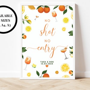 No Shot No Entry Sign/ Alcohol Bar Prosecco Drinks Spring Summer Lemons ...