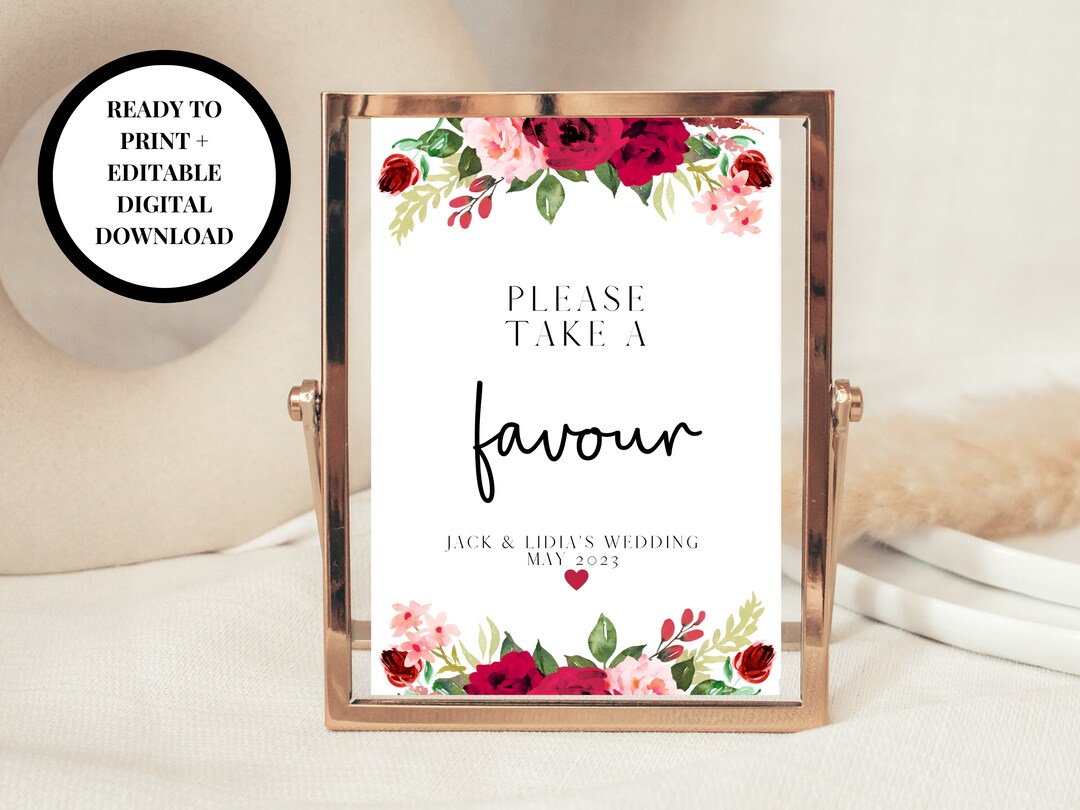 Editable Favour Sign/ Red Floral Wedding Reception Please Take A Favour ...