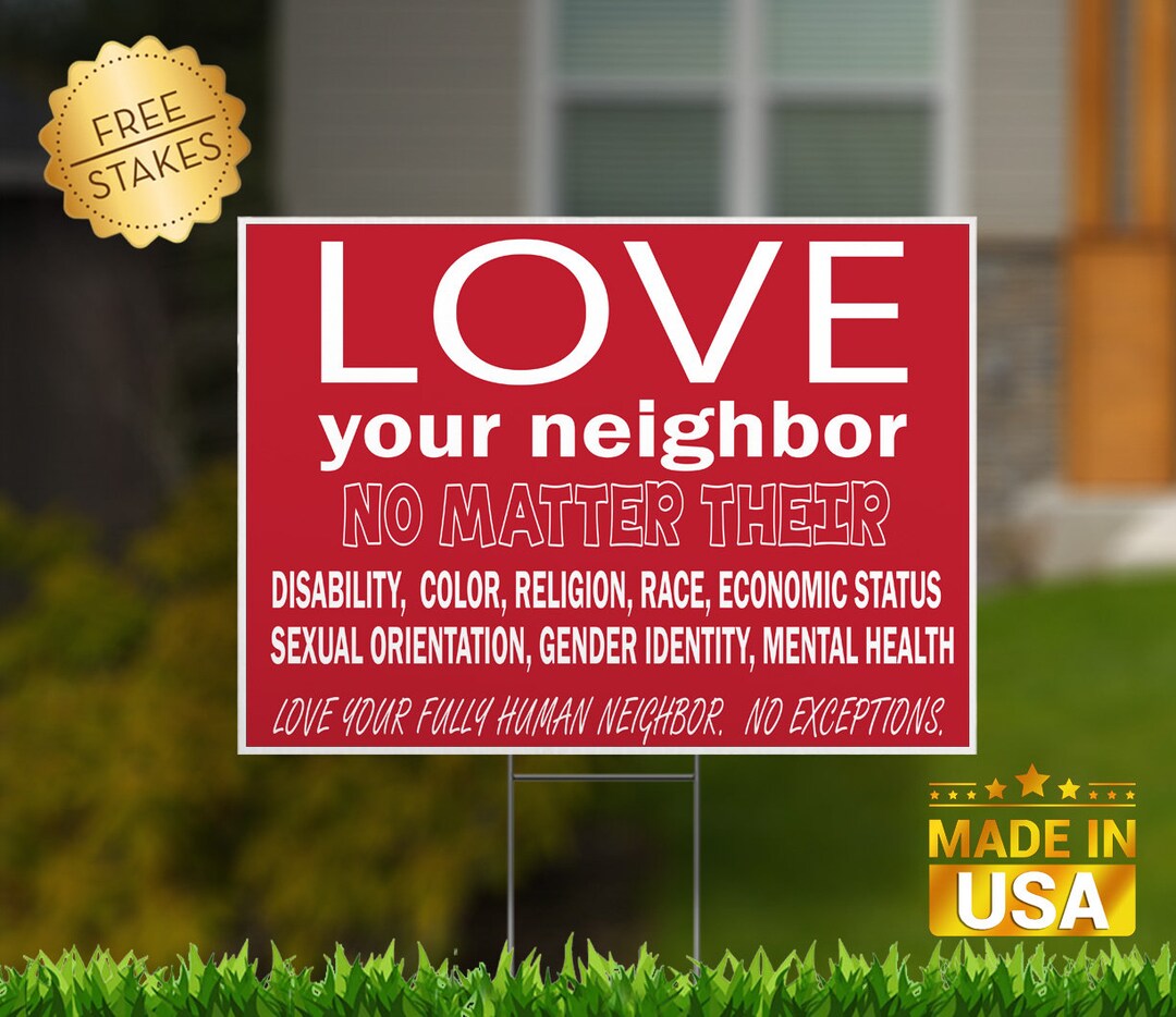 Love Your Neighbor Corrugated Yard Sign With H-stake for - Etsy UK