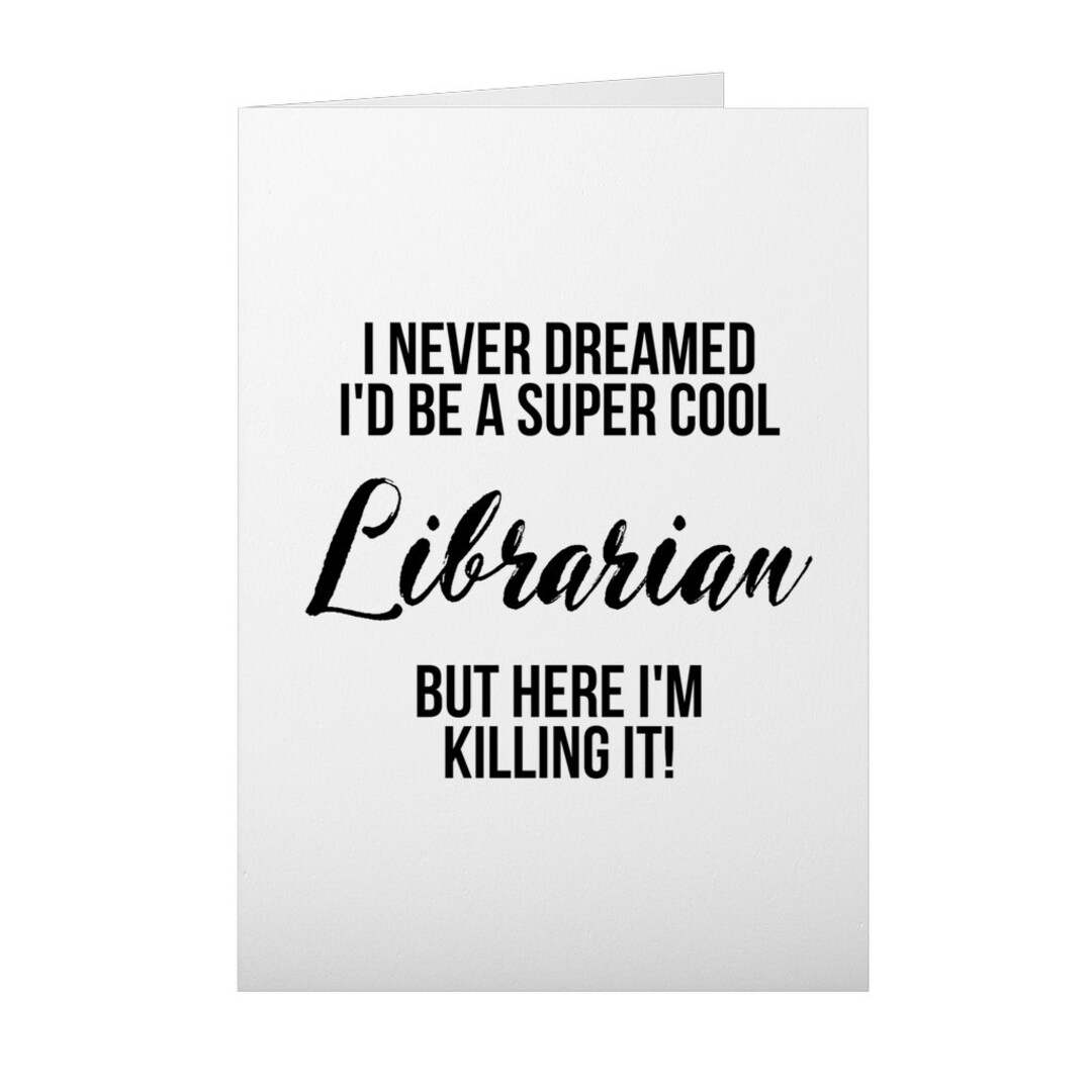 Librarian Card, Librarian Gift, Card for Librarian, Funny Librarian ...