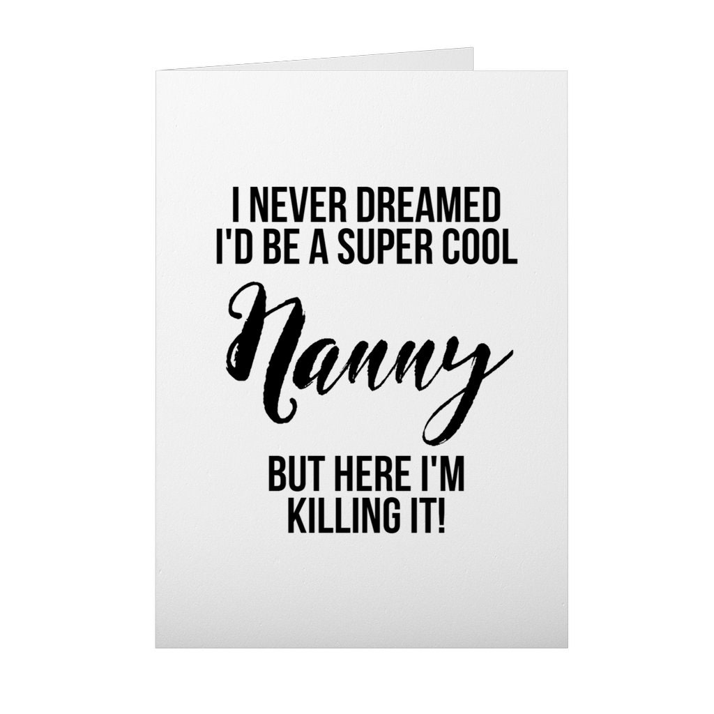 Nanny Card, Nanny Gift, Gift for Nanny, Card for Nanny, Funny Nanny ...