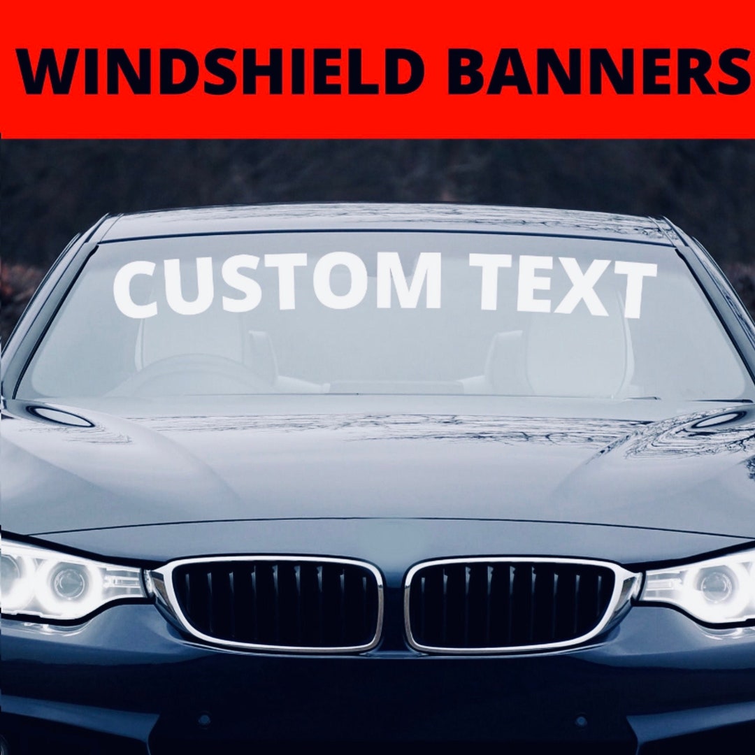 Custom Text Windshield Banner // Perfect for Car Club Teams and Auto ...