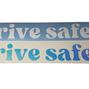 Drive Safe With Heart Vinyl Decal Sticker - Wholesome Quote Car Window ...