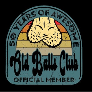 Vintage 1972 Old Balls Club 50 Year of Awesome 50th Birthday SVG SVG ...