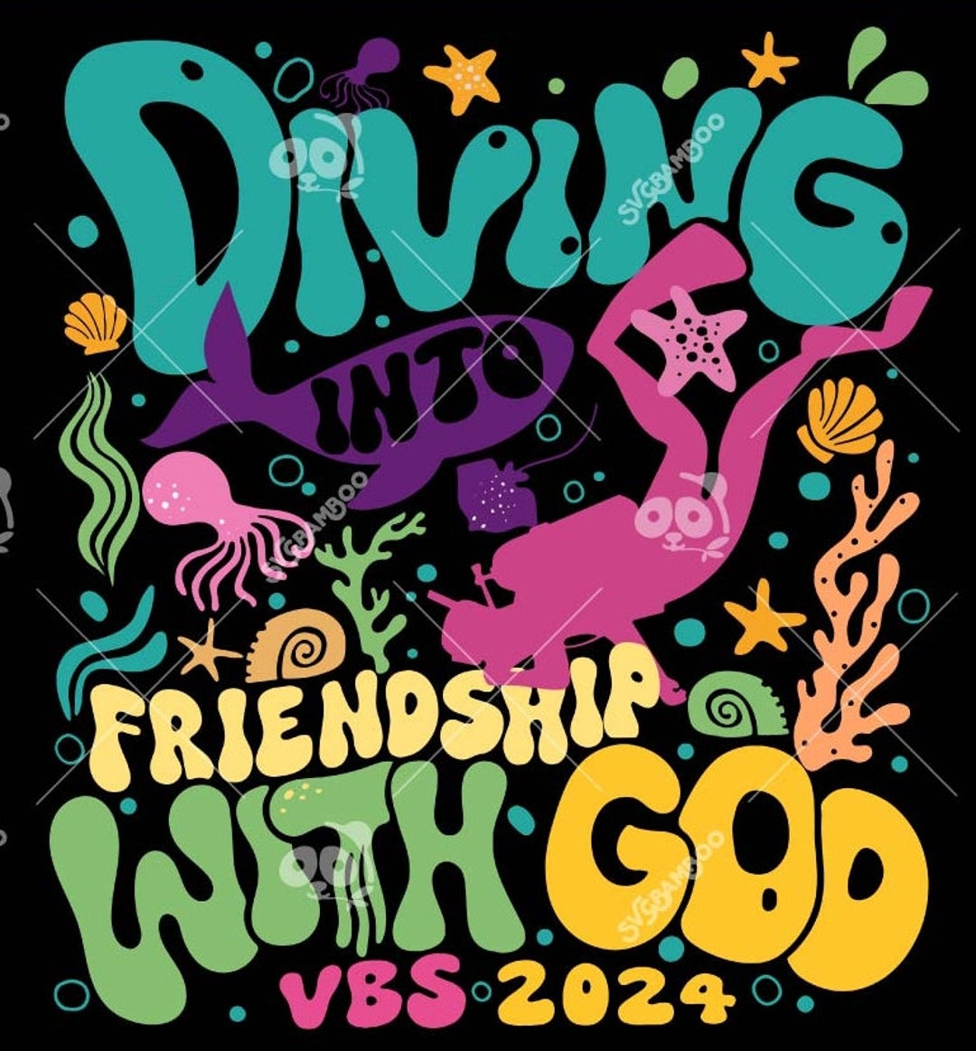 Diving Into Friendship With God Scuba VBS 2024 Svg, Christian Scuba Svg - Etsy