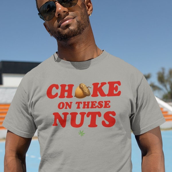 Choke on These Nuts Svg - Etsy