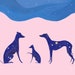 Whippet Greyhound Family | Dog and Sighthound Artwork | Intergalactic ...