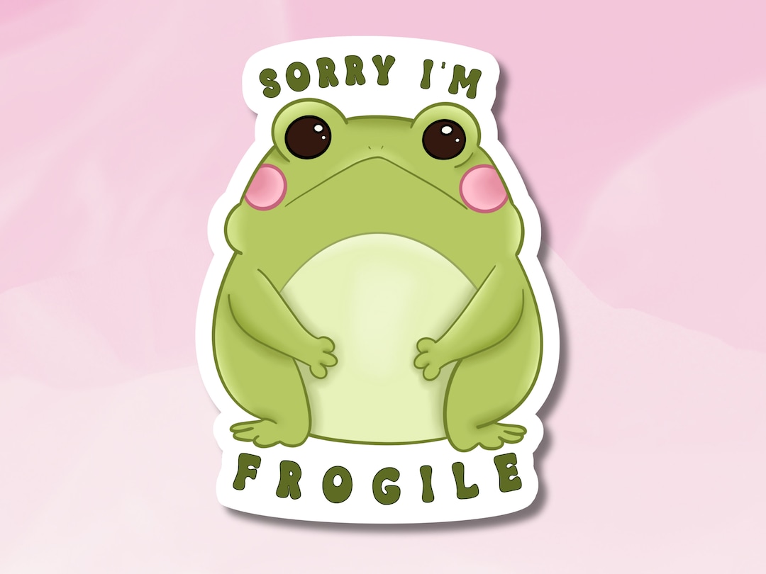 Sorry I'm Frogile - Frog Sticker, Funny Frog Sticker, Frog Meme, Pun ...