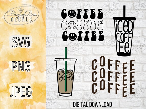 Coffee Bundle Svg Funny Coffee Lover Svg Iced Coffee PNG | Etsy